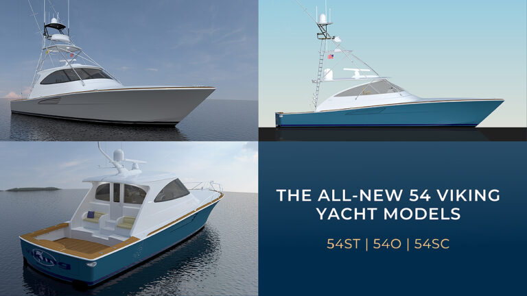 The All-New 54 Viking Yacht Models | 54ST, 54O, 54SC - Galati Yachts