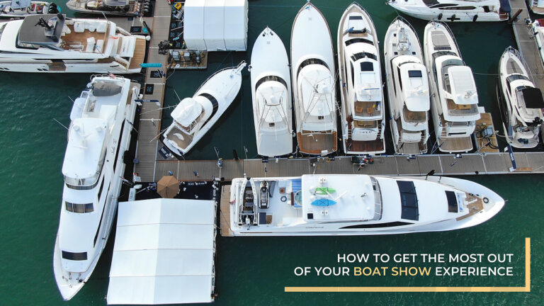 How to Get the Most Out of Your Boat Show Experience - Galati Yachts
