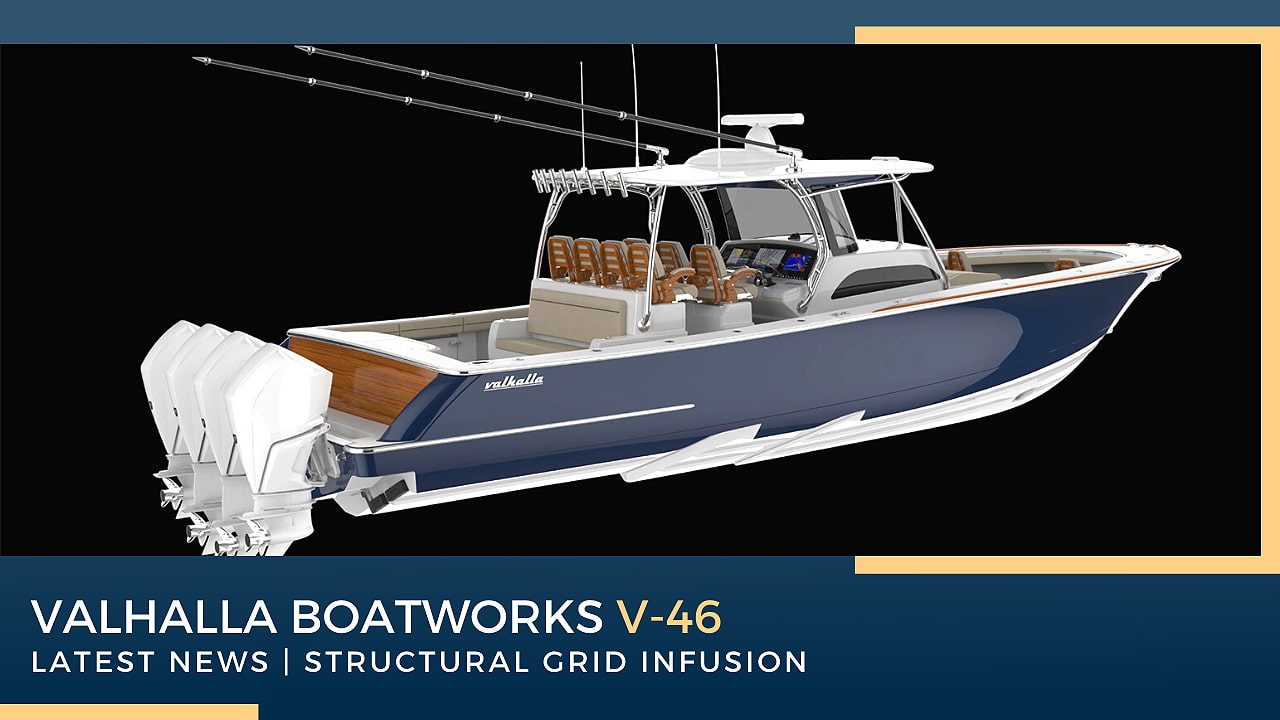 Valhalla V-46 Structural Grid Infusion | Latest News - Galati Yachts