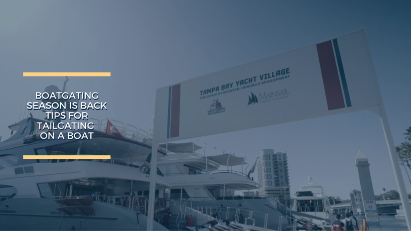 Tips For Tailgating On a Boat (Boatgating Tips) - Galati Yachts