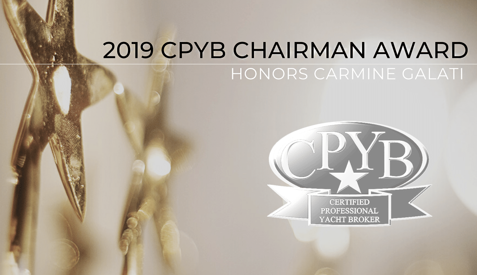 CPYB Chairman's Award Honors Carmine Galati For 2019 - Galati Yachts