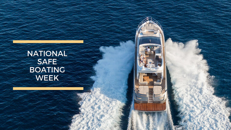 National Safe Boating Week [2021] | Get Involved - Galati Yachts